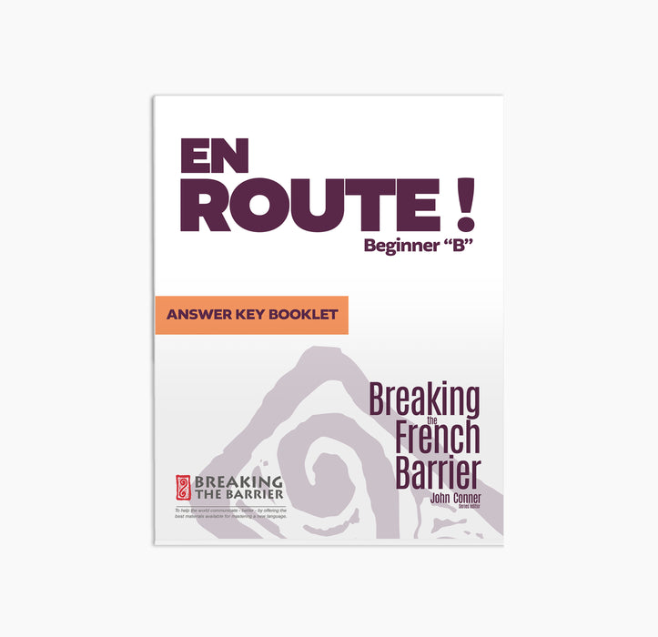 Breaking the French Barrier Beginner "B" Answer Key Booklet — Breaking ...